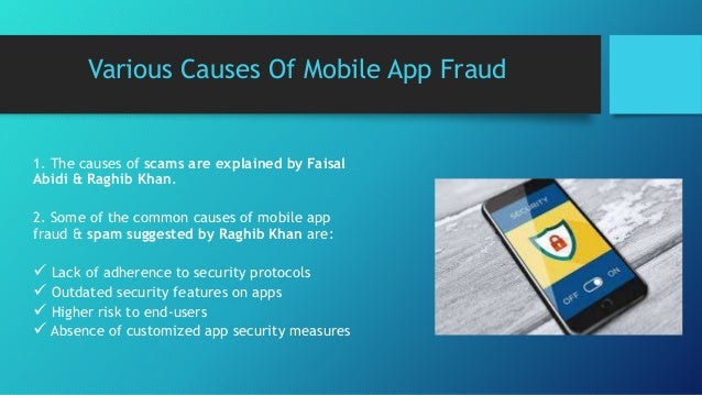 The fundamentals of mobile app fraud prevention by raghib khan | PPT