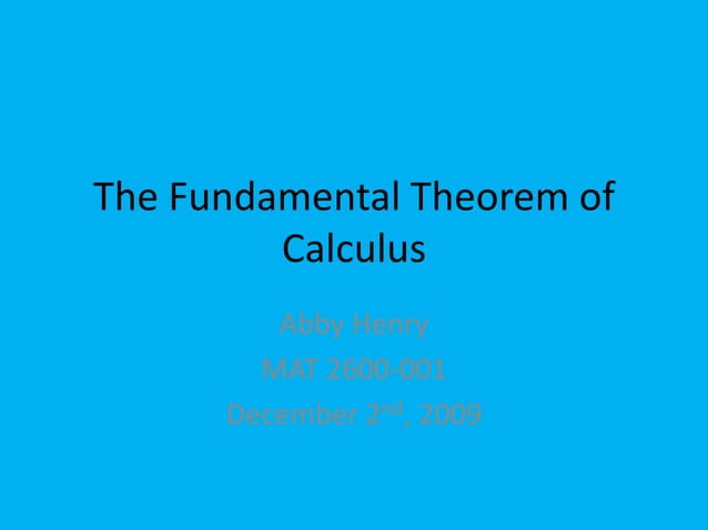 The Fundamental Theorem Of Calculus Pptx