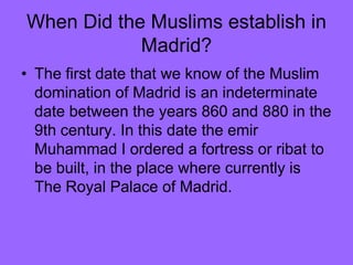 The fundation of madrid by the muslims | PPT