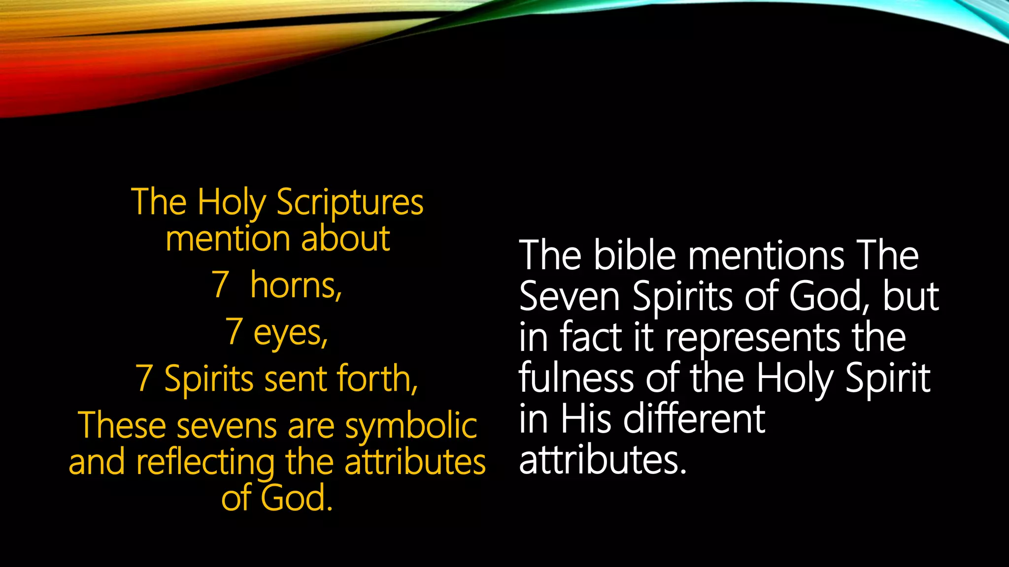 The fulness of the seven spirits of god. | PPTX