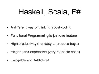 The Fuss about || Haskell | Scala | F# || | PPT