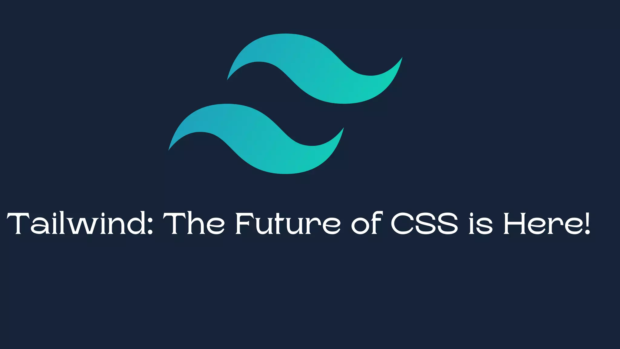 Tailwind: The Future of CSS is Here! | PDF
