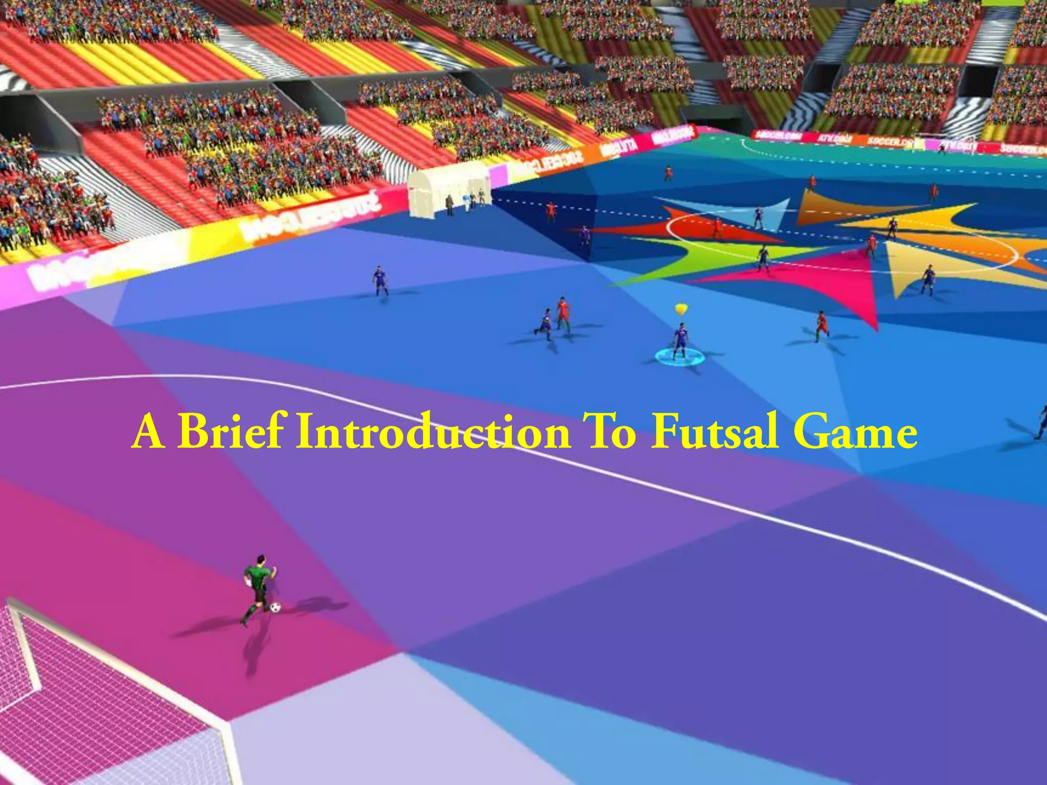 The Futsal Game And Its Benefits | PDF