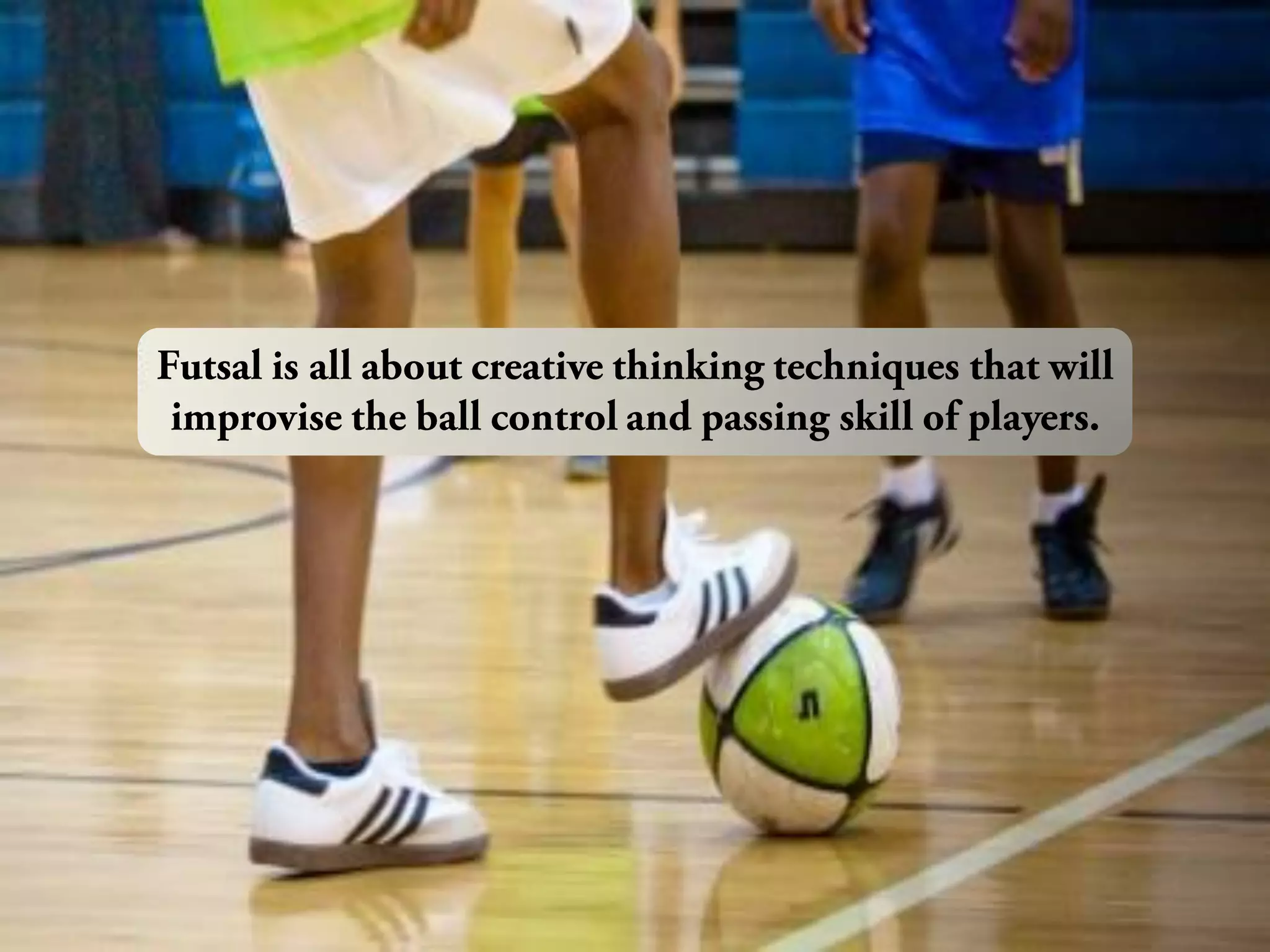 The Futsal Game And Its Benefits | PDF