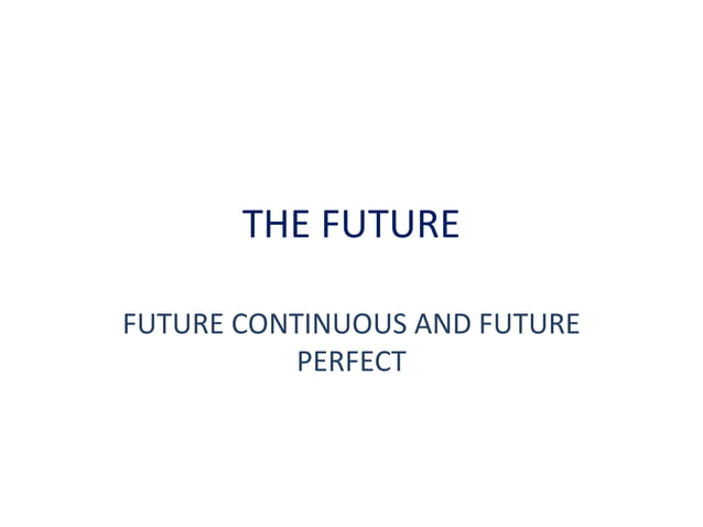 The future | PPT