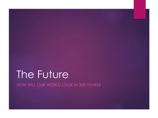 The future in 200 years | PPTX
