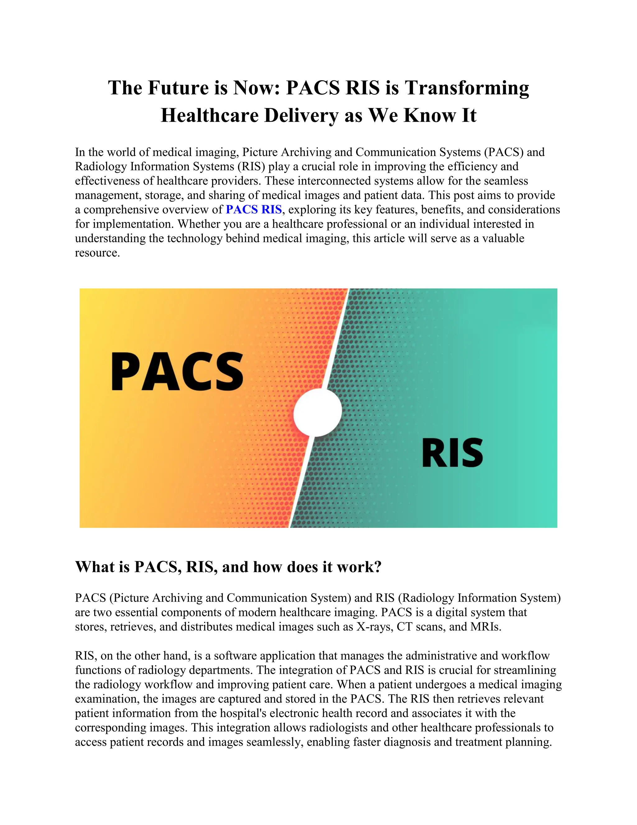 The Future is Now PACS RIS is Transforming Healthcare Delivery as We Know It.pdf