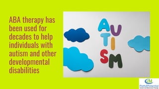 The Future of ABA Therapy Emerging Trends and Innovations | PPT
