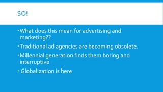 The future of advertising | PPTX