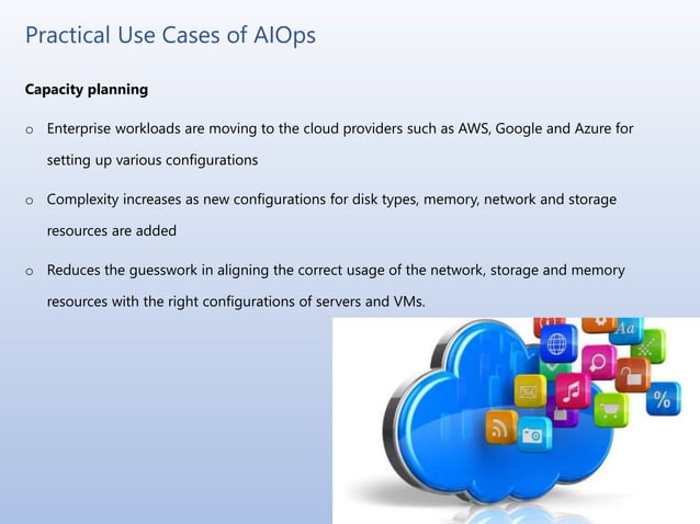 The future of AIOps | PPTX | Cloud Computing | Internet