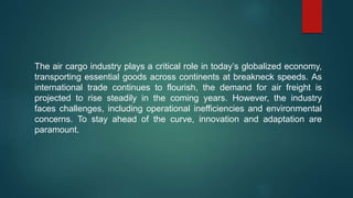 The Future of Air Cargo: Trends Shaping the Next Generation of Air ...