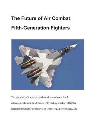 The Future of Air Combat_ Fifth-Generation Fighters.pdf