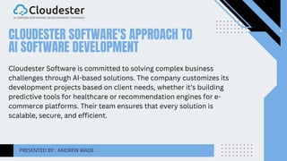 The Future of AI Software Development with Cloudester | PPT
