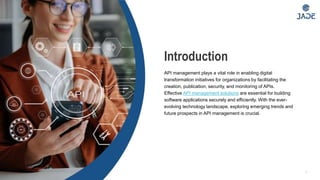 The Future of API Management: Trends and Innovations | PPTX