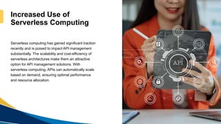 The Future of API Management: Trends and Innovations | PPTX