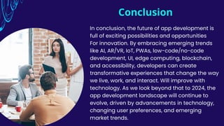 The Future of App Development Trends to Watch in 2024 and Beyond.pptx