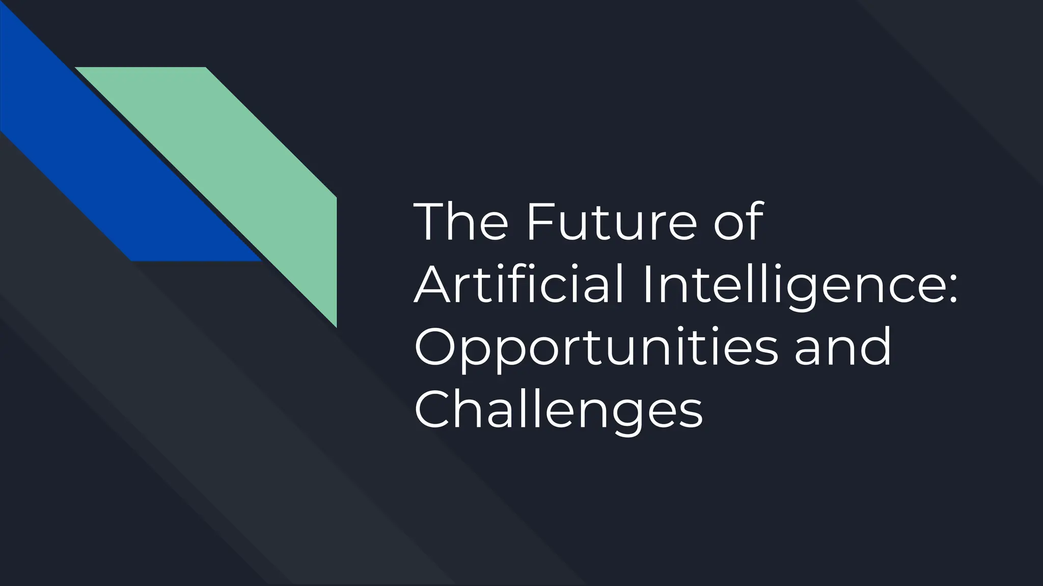 The Future of Artificial Intelligence- Opportunities and Challenges | PDF