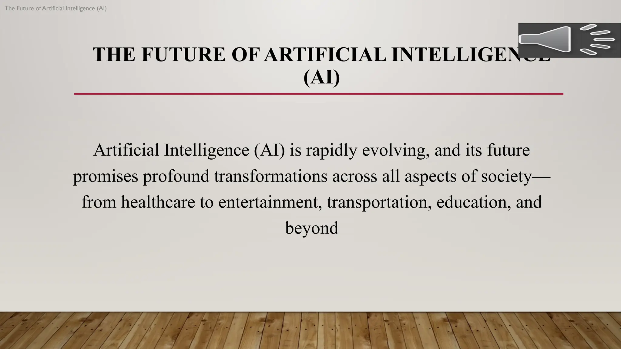 The Future of Artificial Intelligence ppt.pptx