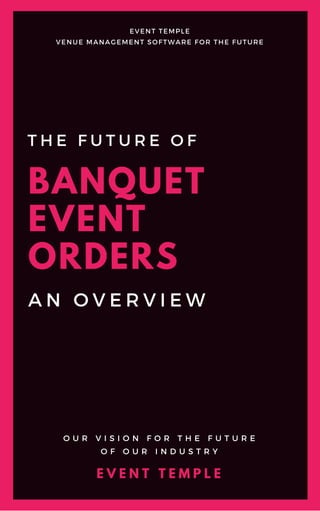 The Future of Banquet Event Orders (BEOs) | PDF