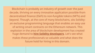 The Future of Blockchain Hiring Why Solidity Developers Are in High ...