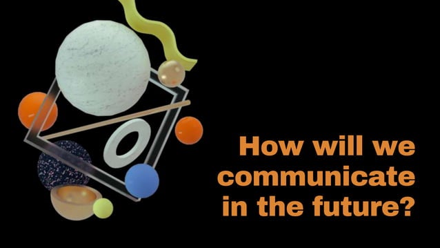 The Future of Communication-3.pptx