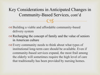 The future of community–based services and education | PPT
