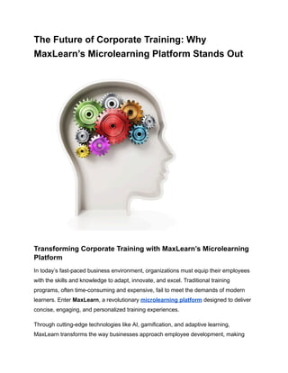 The Future of Corporate Training_ Why MaxLearn’s Microlearning Platform Stands Out.pdf