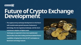 The Future of Cryptocurrency Exchange Development.pptx