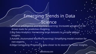 The Future of Data Science Trends, Tools, and Real-World Applications.pptx