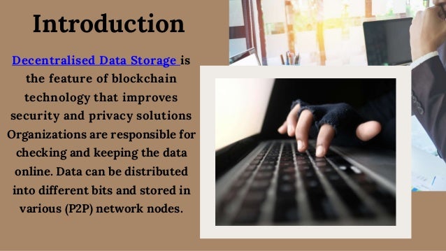 The Future Of Decentralized Storage | PPTX