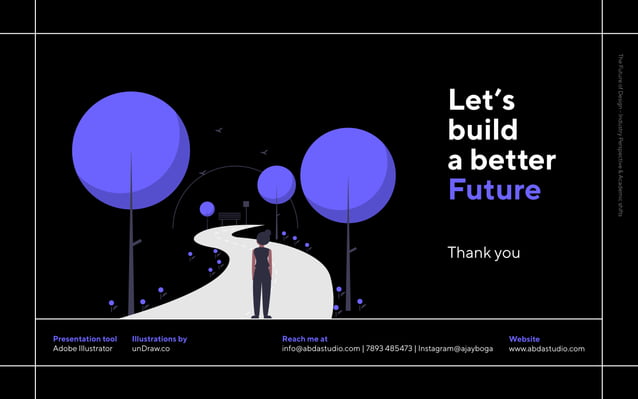 The Future of Design - Industry perspective and Academic shifts | PPT