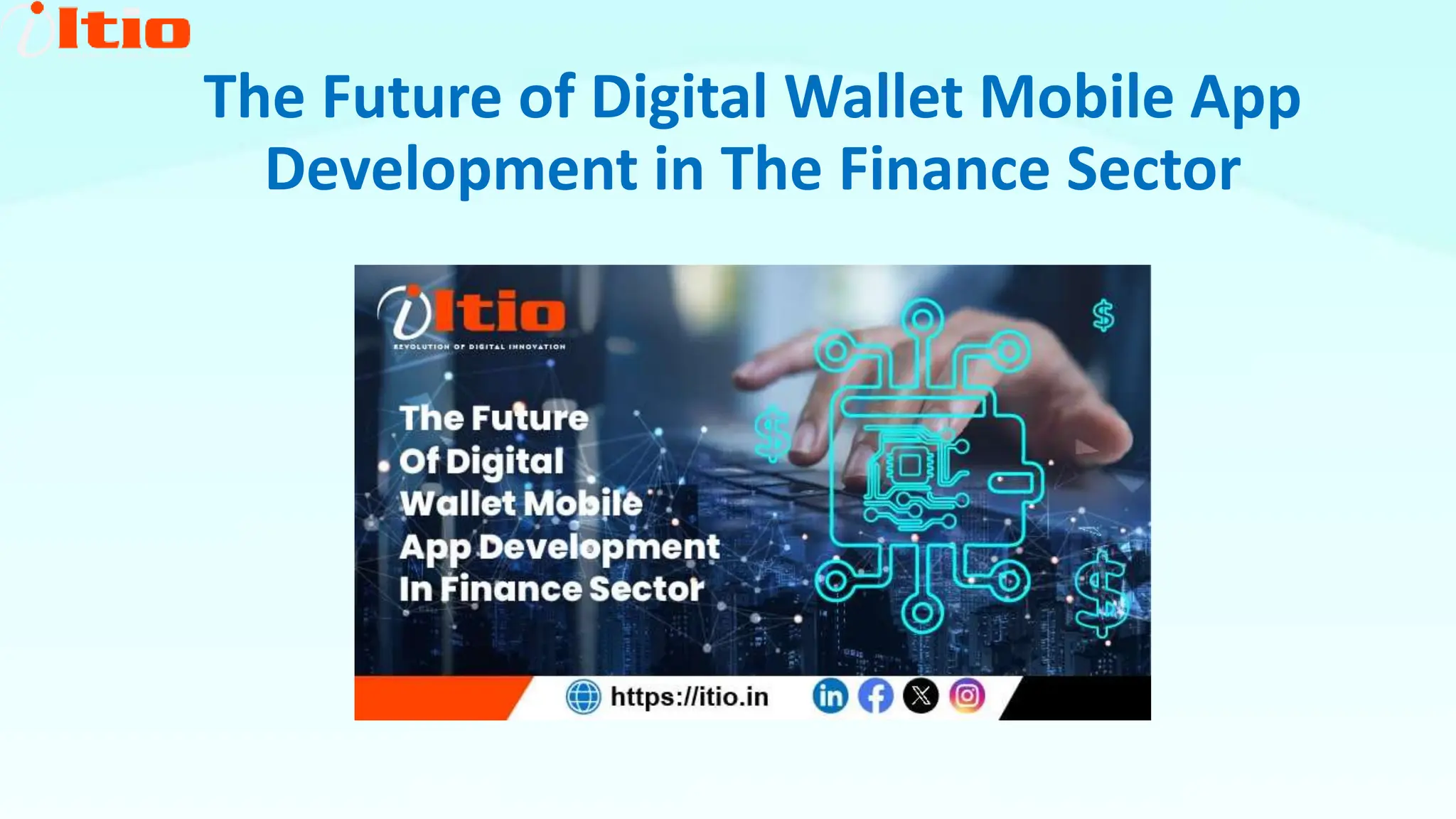 The Future of Digital Wallet Mobile App Development | PPTX