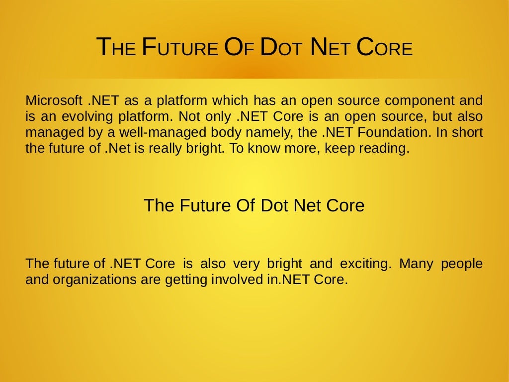 The future of dot net core