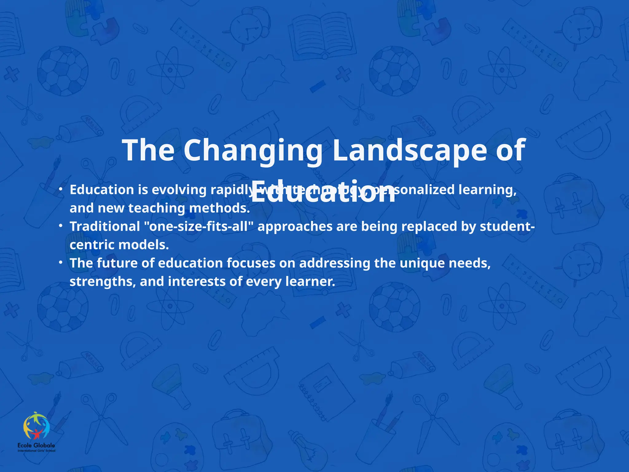 The Future of Education Addressing Individual Needs. | PPTX