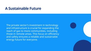 The Future of Energy: Private Sector Gas Supply | PPTX