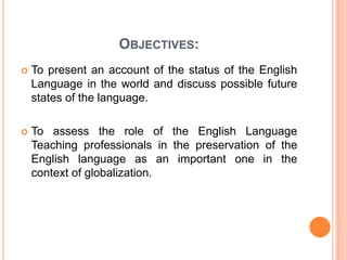 The future of english as a global language | PPTX