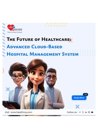 The Future of Healthcare_ Advanced Cloud-Based Hospital Management ...