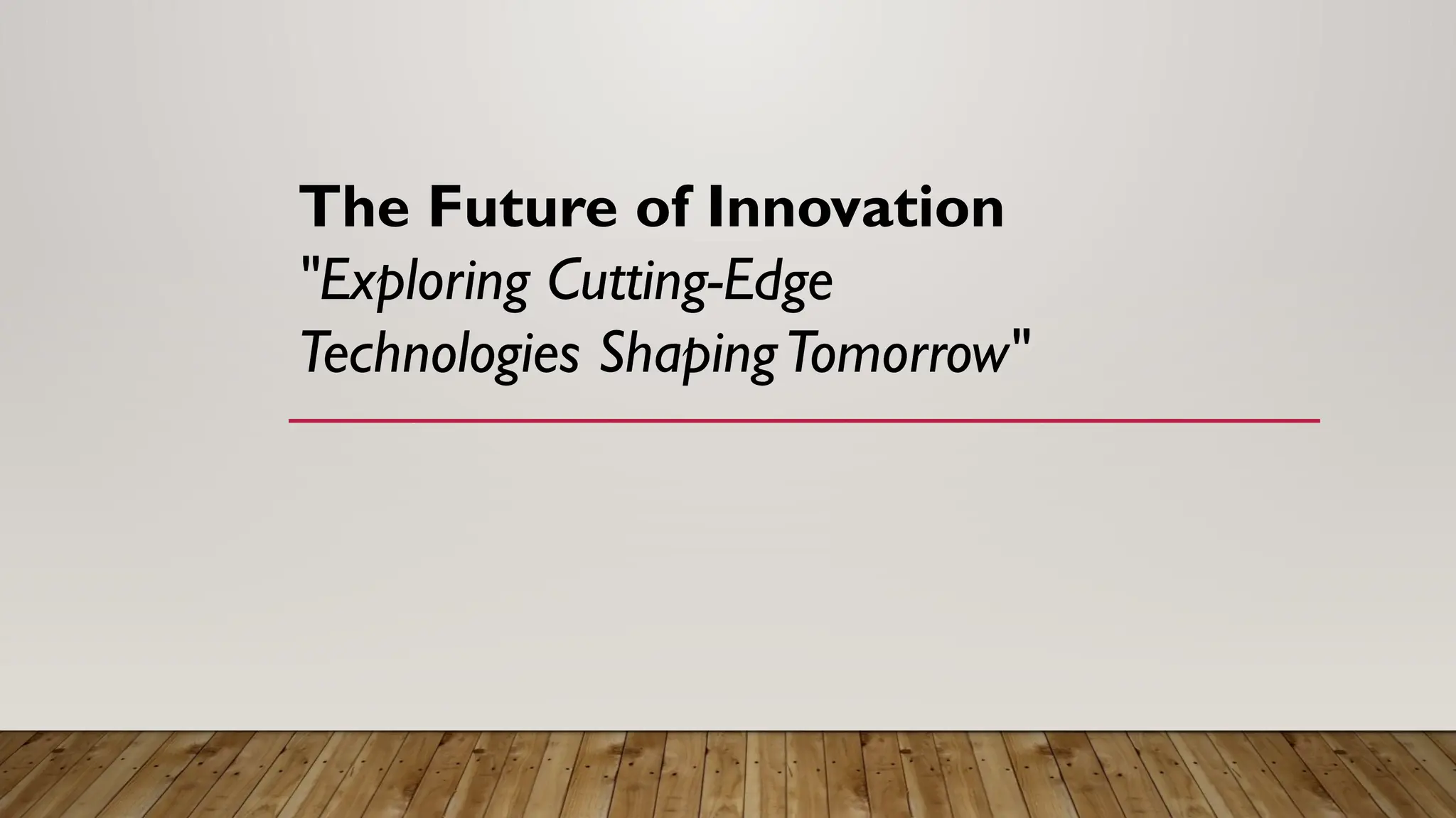 The Future of Innovations for the good of generations!.pptx