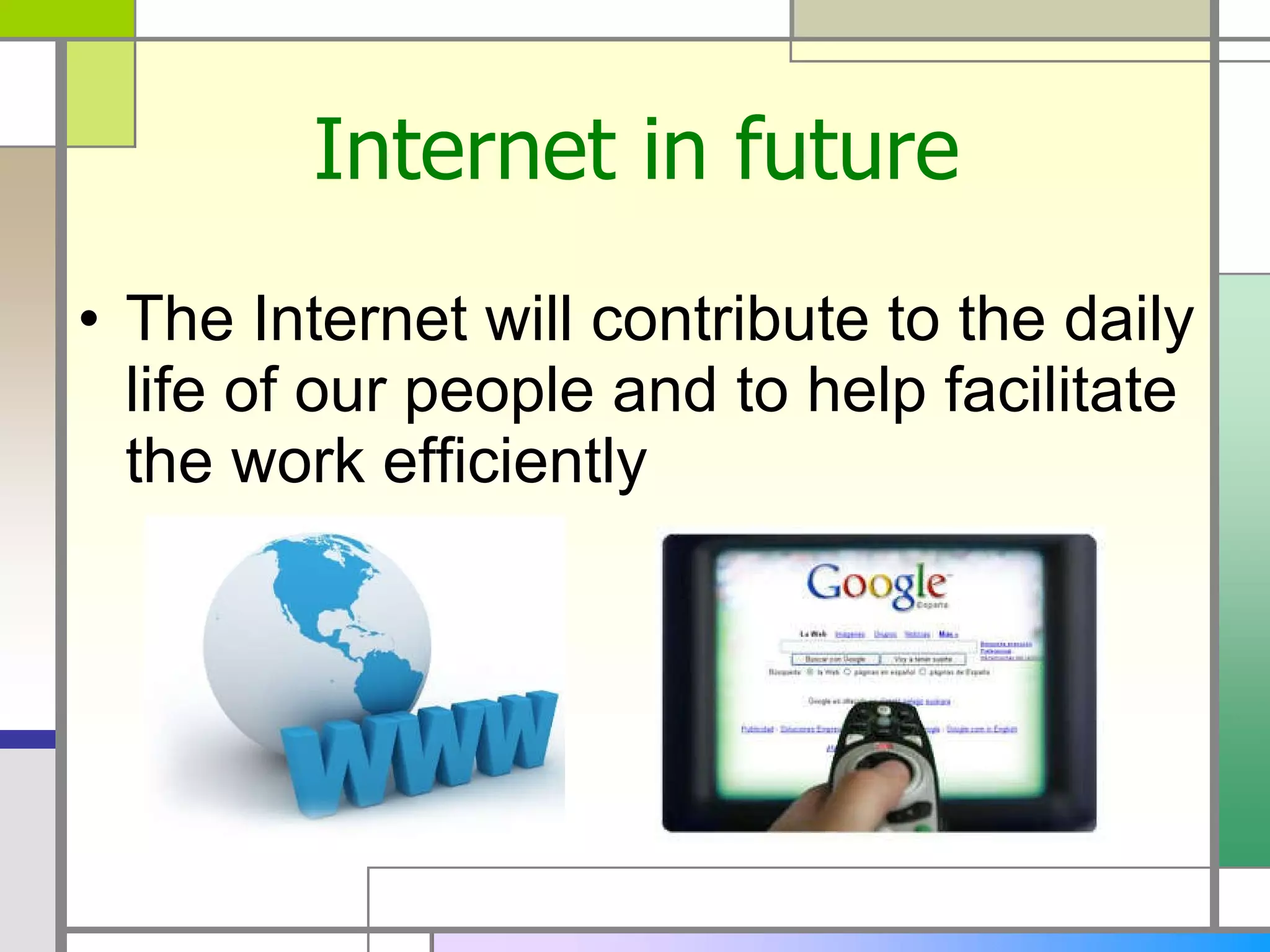 The future of internet | PPT