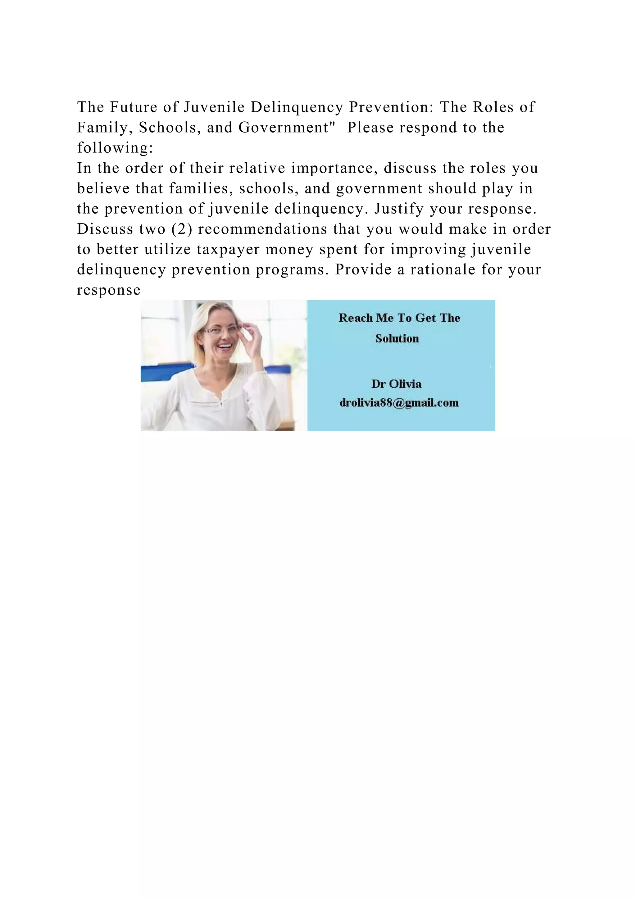 The Future of Juvenile Delinquency Prevention The Roles of Family, .docx