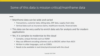 The Future of Mainframe Data Is in the Cloud | PPT