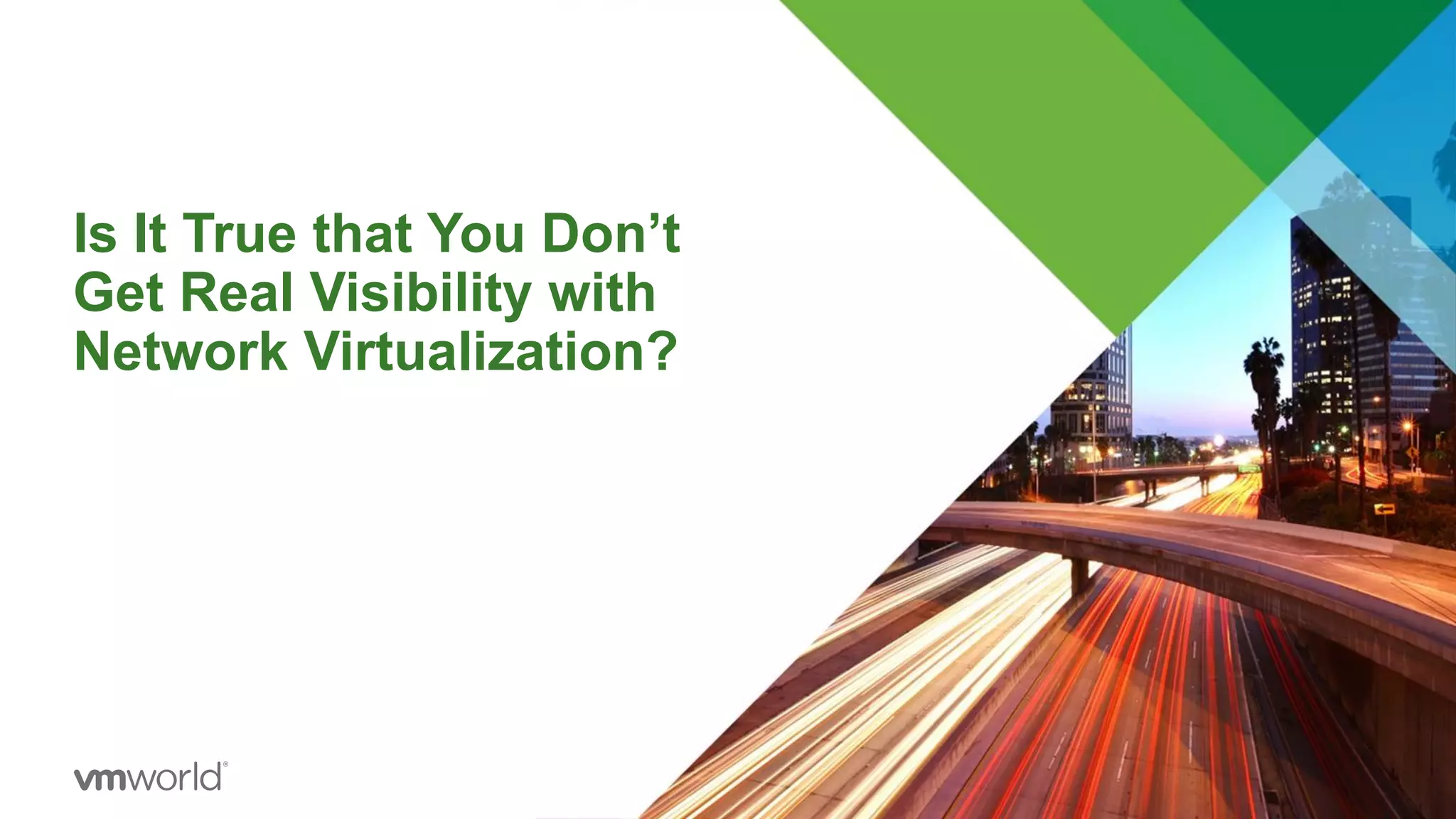 VMworld 2015: The Future of Network Virtualization with VMware NSX | PPT