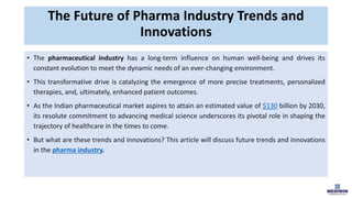 The Future of Pharma Industry Trends and Innovations.pptx