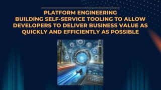 The Future of Platform Engineering | PPSX
