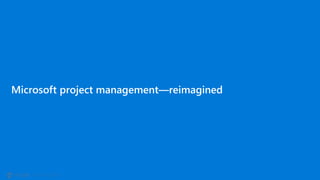 The Future of Project Management from Microsoft | PDF