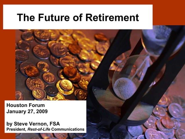 The Future Of Retirement | PPT