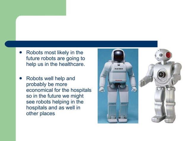 The Future Of Robots | PPT | Robotics | Technology & Computing