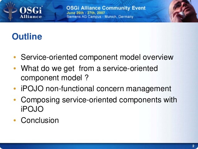 The Future Of Service Oriented Component Models For The Osgi Framewor