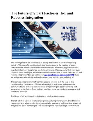 The Future of Smart Factories IoT and Robotics Integration.pdf