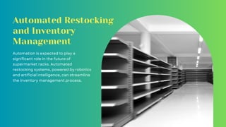 The Future of Supermarket Racks: Trends and Innovations | PPT